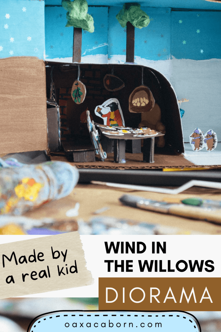 Wind in the Willows Diorama: A Real Kid’s Middle School Project – The ...